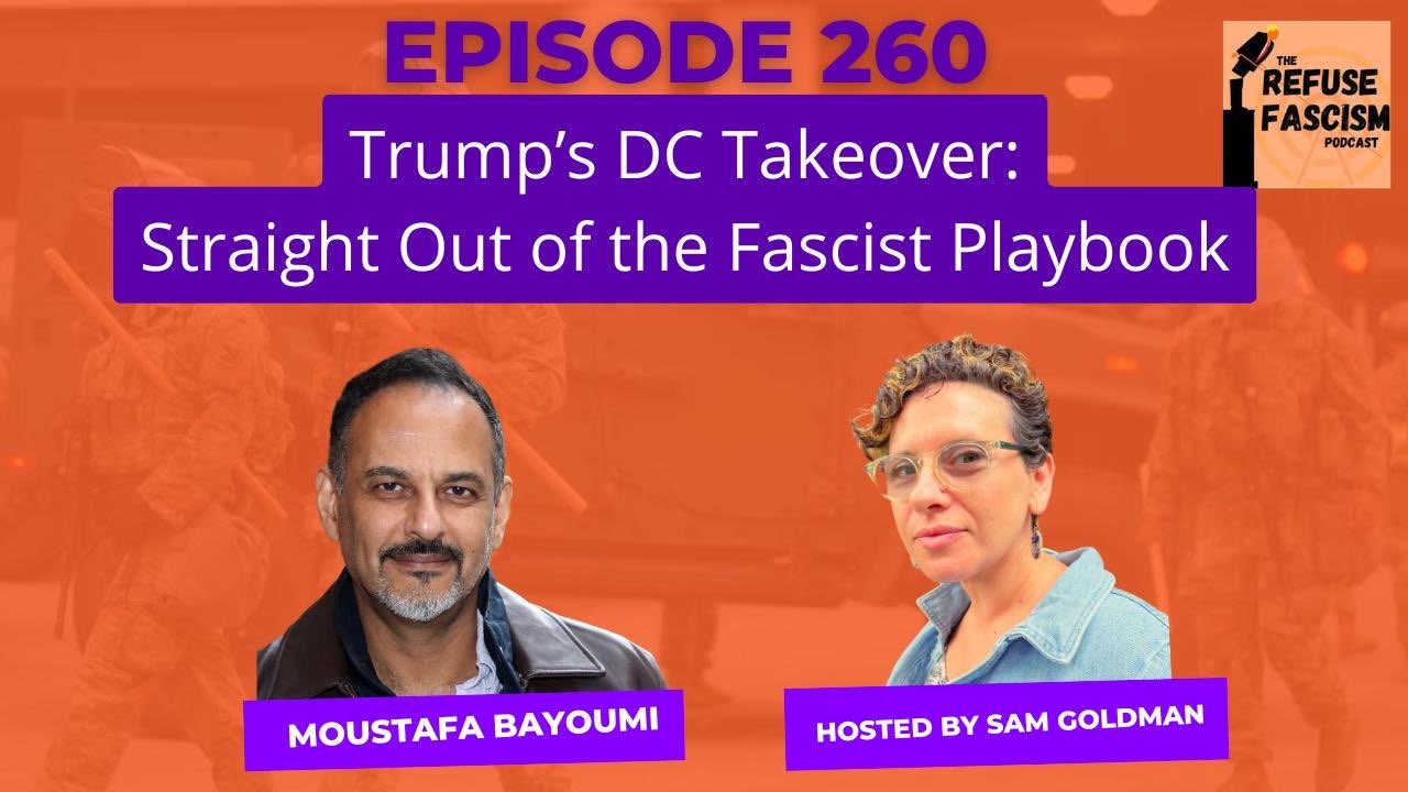 Trump’s DC Takeover – Straight Out of the Fascist Playbook - Refuse Fascism